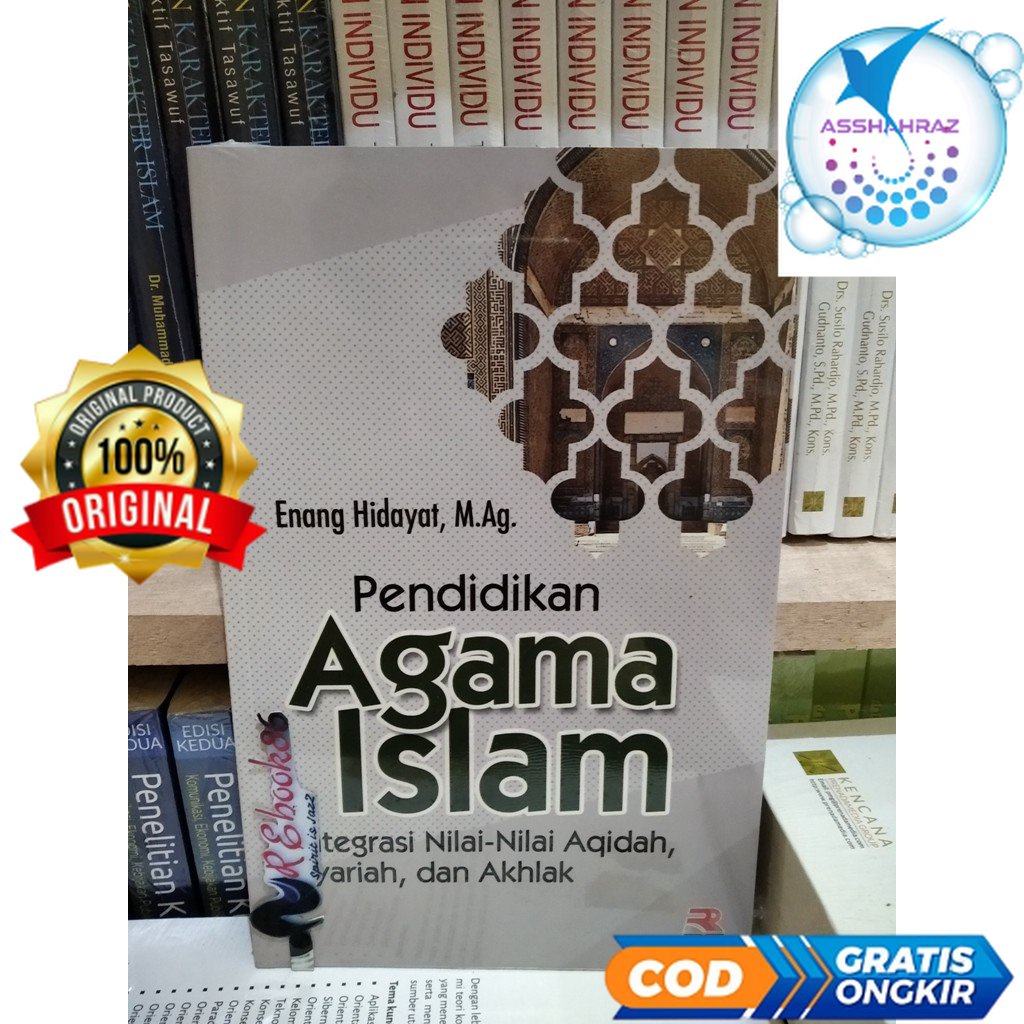 Jual Pendidikan Agama Islam ( Integrasi Nilai-Nilai Akidah, Syariah dan ... Jual Pendidikan Agama Islam ( Integrasi Nilai-Nilai Akidah, Syariah dan ...