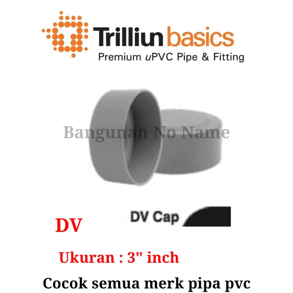 Jual TUTUP PIPA PVC 3'' DAN 4'' INCH TRILLIUN DV POLOS | Shopee Indonesia