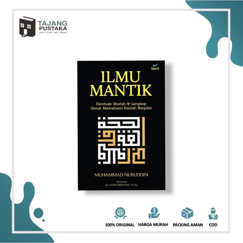 Jual Buku Ilmu Mantik (Panduan Mudah & Lengkap untuk Memahami Kaidah ...