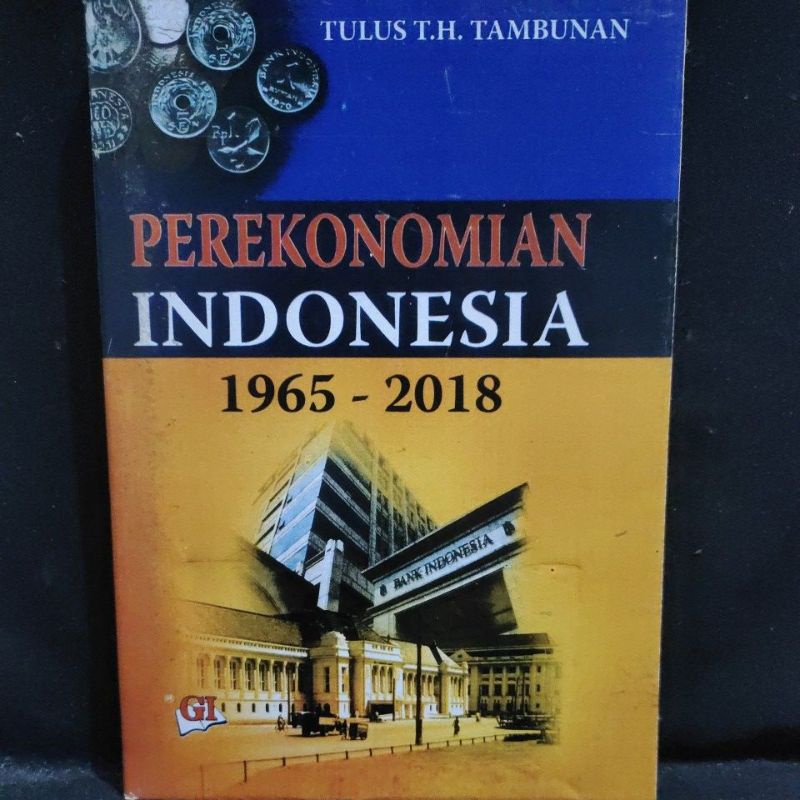 Jual Perekonomian Indonesia 1965 - 2018 (Tulus T.H. Tambunan) | Shopee Indonesia