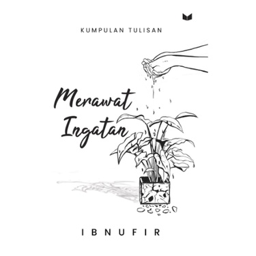 Jual Merawat Ingatan - Ibnu Fir - Mediakita | Shopee Indonesia