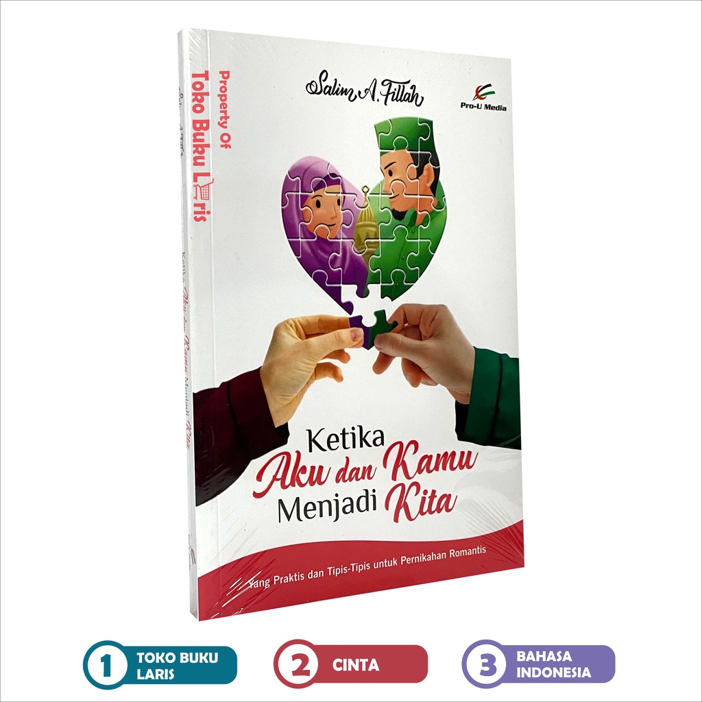 Jual Ketika Aku dan Kamu Menjadi Kita Karya Salim A. Fillah - Pro-U Media | Shopee Indonesia