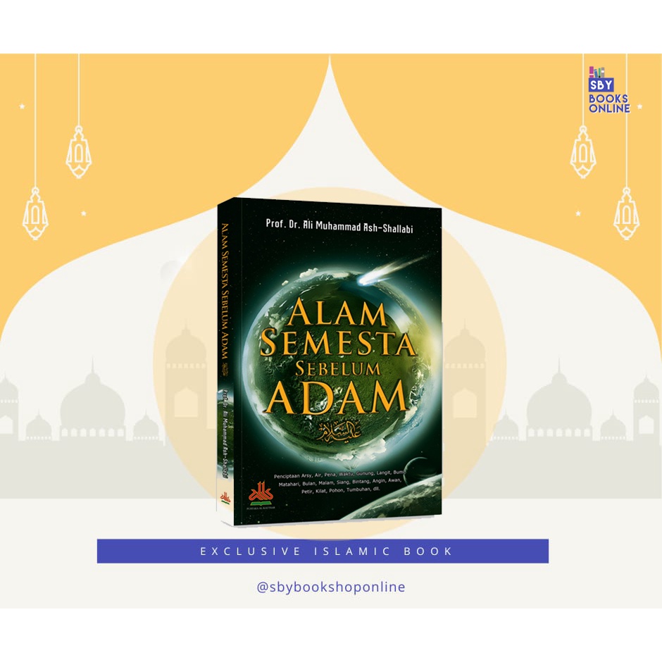 Jual Alam Semesta Sebelum Adam Alaihissalam - Prof. Dr. Ali Muhammad ...