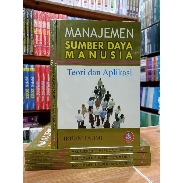 Jual MANAJEMEN SUMBER DAYA MANUSIA Teori Dan Aplikasi. IRHAM FAHMI. ORIGINAL. | Shopee Indonesia