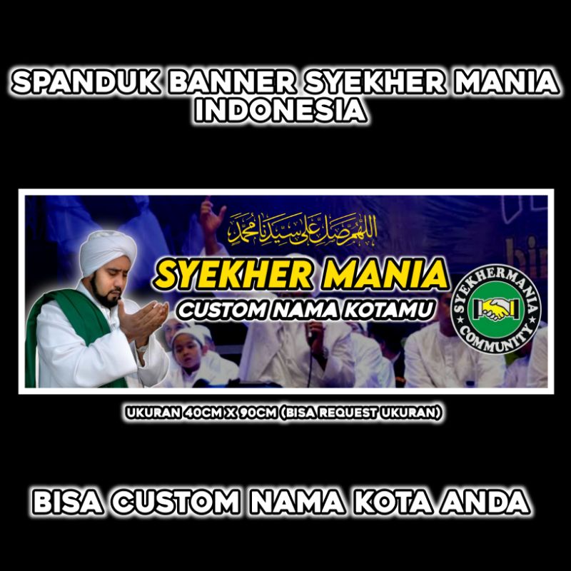 Jual Spanduk banner syekher mania indonesia Custom | Shopee Indonesia