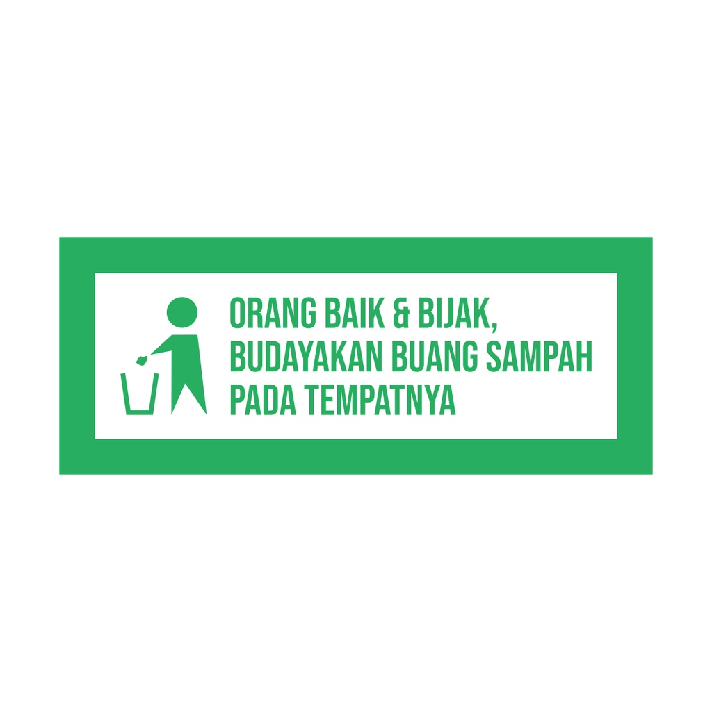 Jual Sticker Sign Label, Jagalah Kebersihan, Stiker Buang Sampah Pada ...