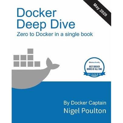 Jual Buku Komputer Docker Deep Dive: Zero to Docker in a single book | Shopee Indonesia