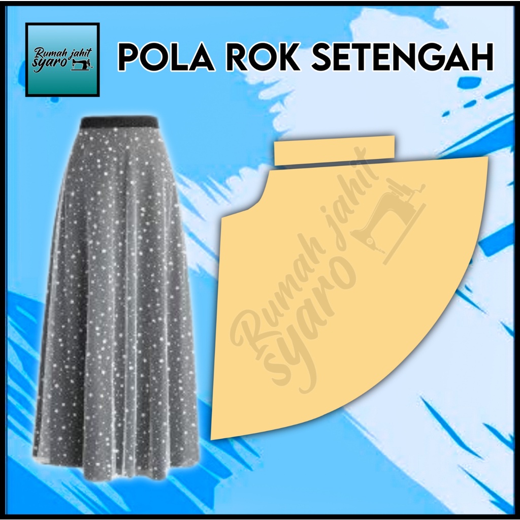 Jual [ RJS38 ]Pola Instan Jiplak Rok Baju Dress Setengah lingkaran Span Duyung Lilit Payung A ...
