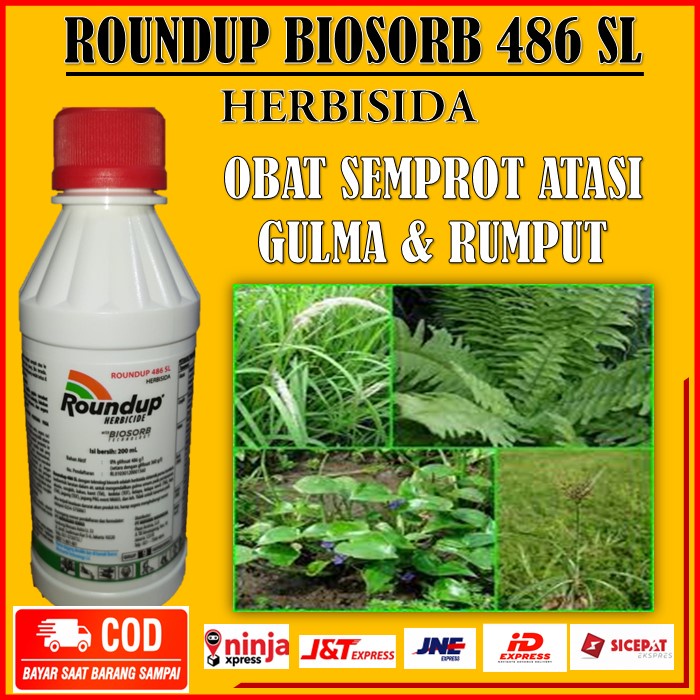 Jual ROUNDUP 200 ML HERBISIDA BIOSORB 486SL Obat Pembasmi Gulma ...