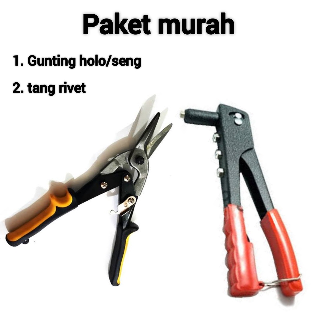 Jual ( COD ) paket tang rivet dan gunting baja ringan holo-tang rivet ...