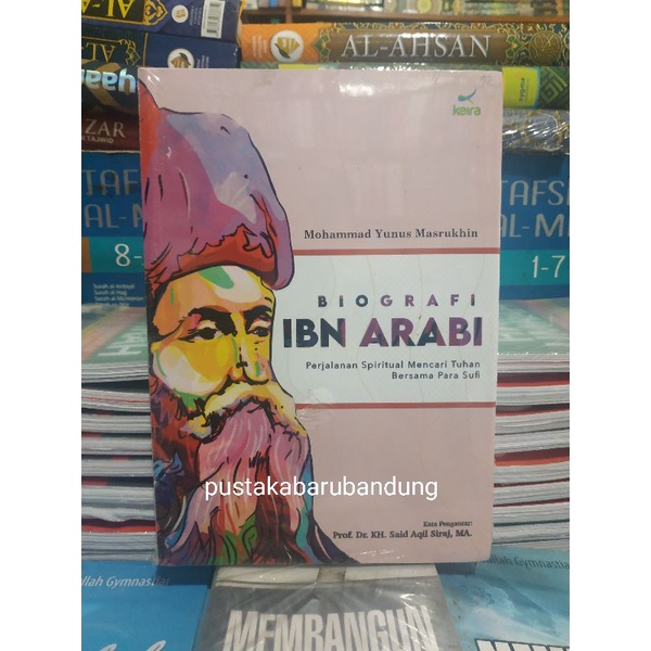 Jual [Original] Buku Biografi Ibn Arabi Perjalanan Spiritual Mencari Tuhan by Mohammad Yunus ...