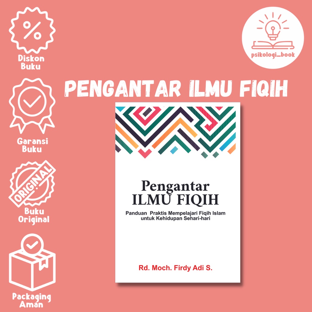 Jual Buku Pengantar ilmu fiqih : panduan praktis mempelajari fiqih ...
