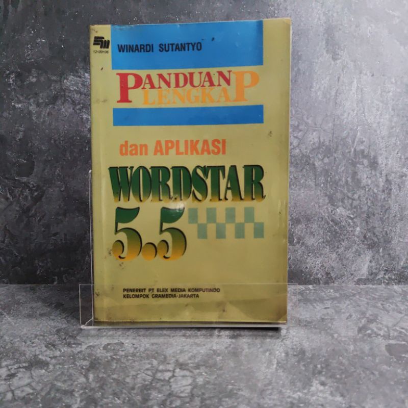 Jual Buku Paduan Lengkap dan Aplikasi Wordstar 5.5, Winardi Sutantyo ...