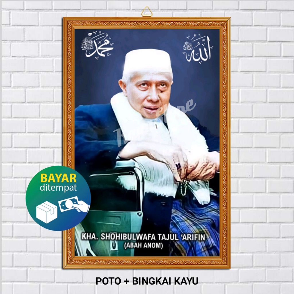 Jual POSTER POTO + BINGKAI KH SHOHIBUL WAFA TAJUL ARIFIN / POSTER ABAH ANOM / POSTER NAHDLATUL ...