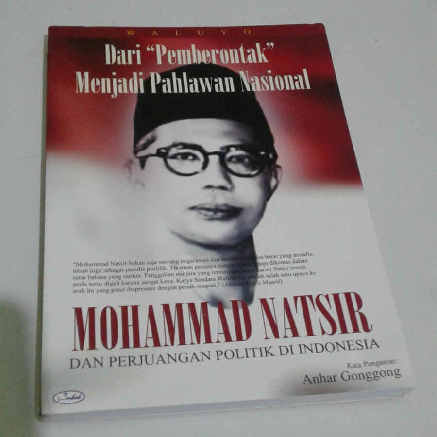 Jual DARI PEMBERONTAK MENJADI PAHLAWAN NASIONAL MOHAMMAD NATSIR ...