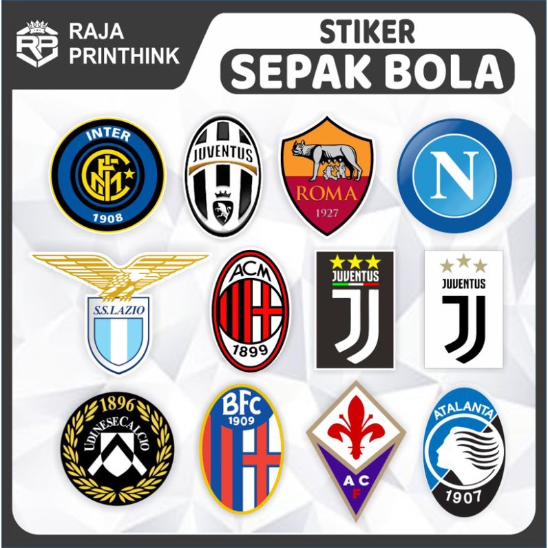 Jual Sticker Stiker Bola Juventus SS Lazio AS Roma Napoli Atalanta Awet ...