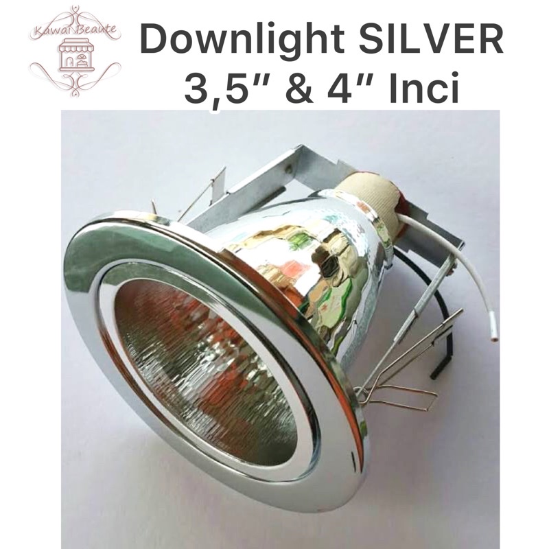 Jual Downlight 3,5 inci , 4 inci , 5 inci Down Light Silver - Putih ...