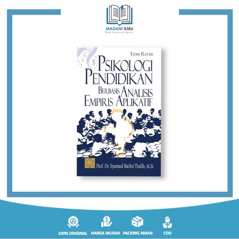 Jual Buku Psikologi Pendidikan Berbasis Analisis Empiris Aplikatif ...