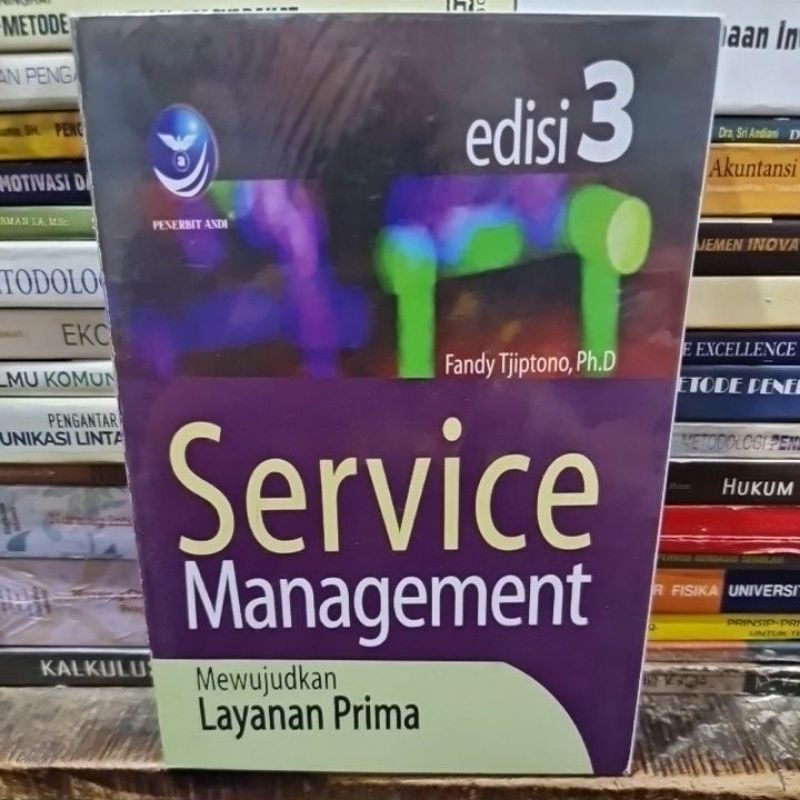 Jual Service management mewujudkan layanan prima edisi 3 by Fandy ...