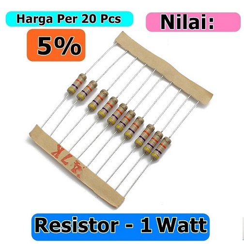 Jual x20 Resistor 1W Toleransi 5% ( 1 Watt ) Carbon Film Nilai R Ohm / Kilo K 1Watt Isi 20 Pcs ...