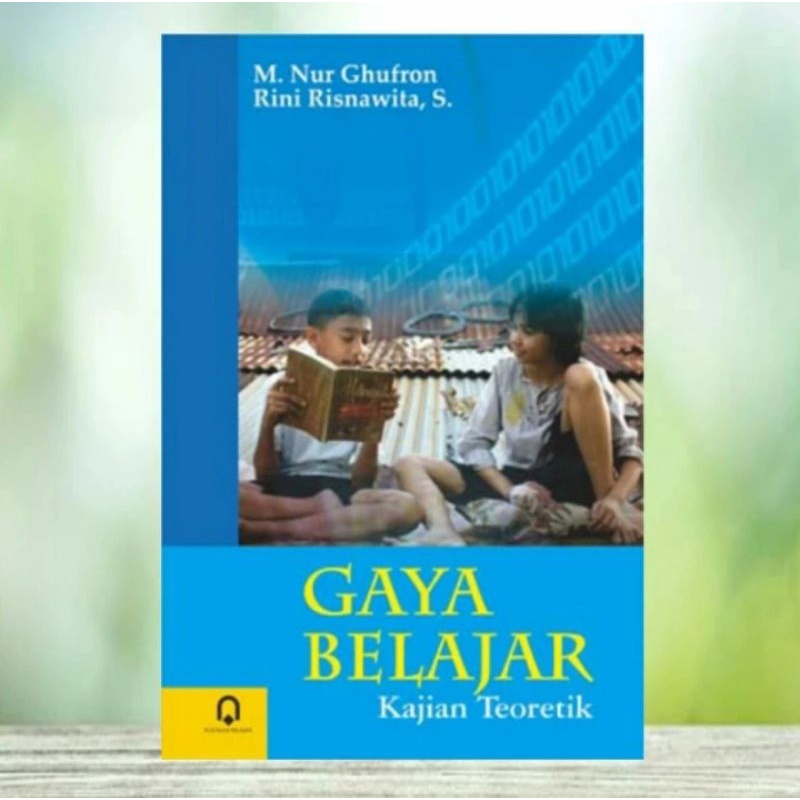 Jual Buku Gaya belajar kajian teoretik - nur ghufron | Shopee Indonesia