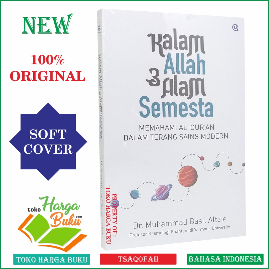 Jual Kalam Allah Dan Alam Semesta Memahami Al-Qur'an Dalam Terang Sains ...