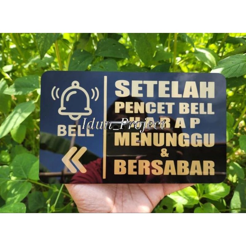 Jual Sign board bell/sign board akrilik/setelah pencet bell harap ...