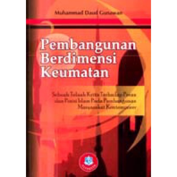 Jual Buku Pembangunan Berdimensi Keumatan- Muhammad Daud Gunawan ...