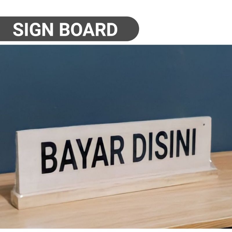 Jual Sign Board | Papan Tanda "Bayar Disini" Papan Tanda Meja | Papan ...