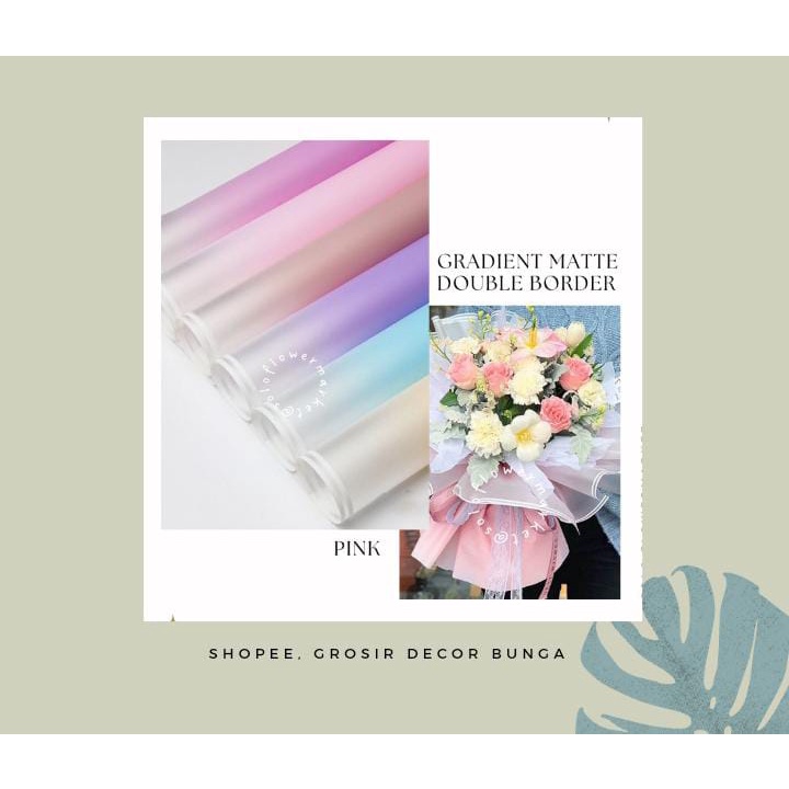 Jual (SW) GRADIENT MATTE DOUBLE BORDER METALIC FLOWER WRAPPING GRADASI ...
