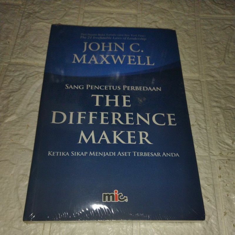 Jual JOHN C MAXWELL SANG PENCETUS PERBEDAAN / THE DIFFERENCE MAKER | Shopee Indonesia