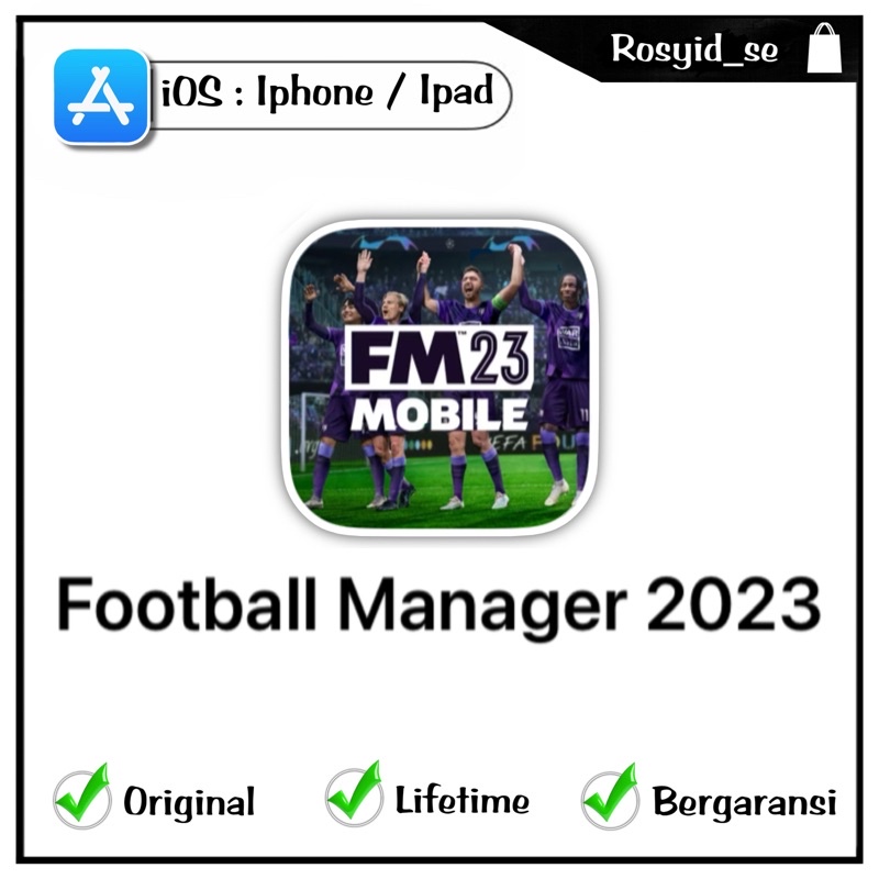 Jual FM23 Football Manager 2023 - IOS ( ORIGINAL ) | Shopee Indonesia