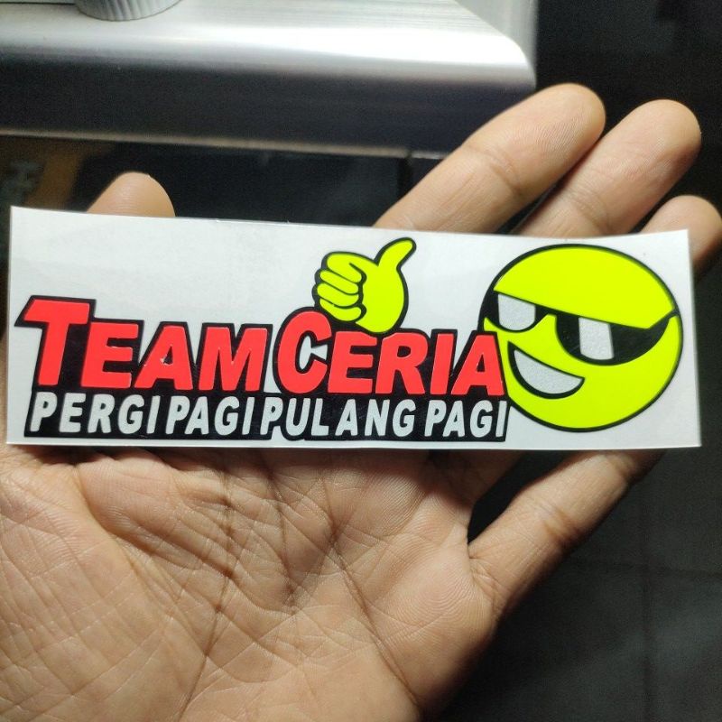 Jual Stiker Team Ceria Pergi Pagi Pulang Pagi | Shopee Indonesia