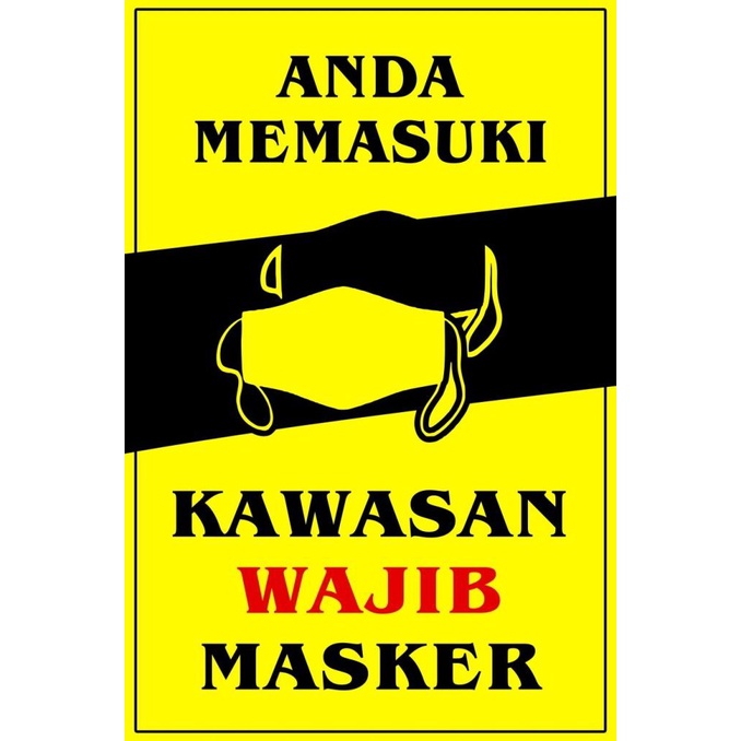 Jual Sticker Safety Sign / Sticker Kawasan Wajib Masker Safety Printing ...