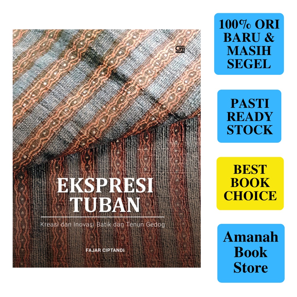 Jual Buku Ekspresi Tuban : Kreasi dan Inovasi Batik dan Tenun Gedog by ...