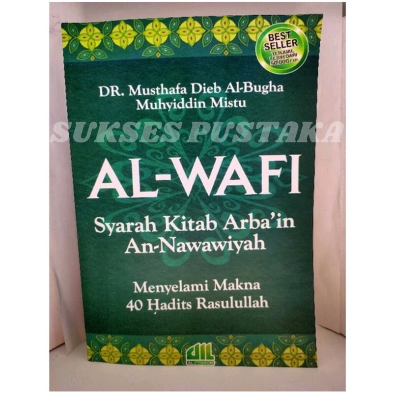 Jual Al wafi Syarah Kitab Arba'in An Nawawiyah - DR. Musthafa Dieb Al ...