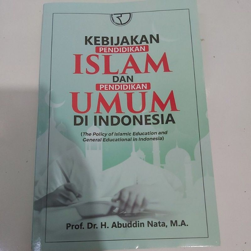 Jual kebijakan pendidikan islam dan pendidikan umum di Indonesia ...