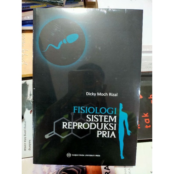 Jual Buku Kesehatan : Fisiologi Sistem Reproduksi Pria | Dicky Moch Rizal | Shopee Indonesia