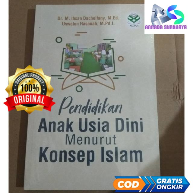 Jual Pendidikan Anak Usia Dini menurut konsep islam - Dr. M. Ihsan #AKSARA | Shopee Indonesia