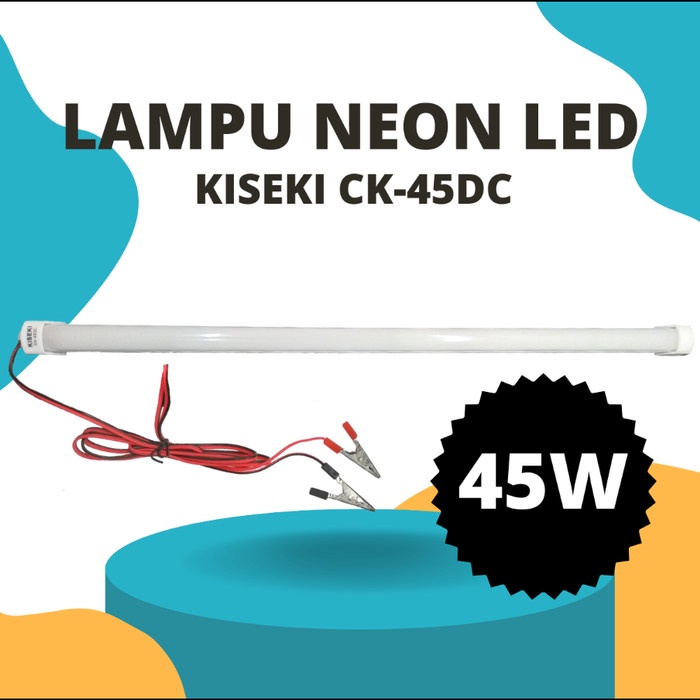 Jual Lampu Neon LED KISEKI 45 Watt Lampu Aki 12V HEMAT LISTRIK 80% | Shopee Indonesia