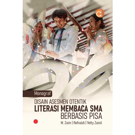 Jual Buku Monograf Desain Asesmen Autentik Literasi - BUKU PENDIDIKAN ...