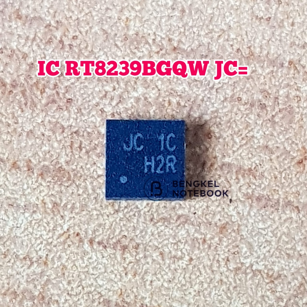Jual IC RT8239BGQW 8239BGQW RT8239 RT8239B RT 8239B 8239 JC= JC=XX | Shopee Indonesia