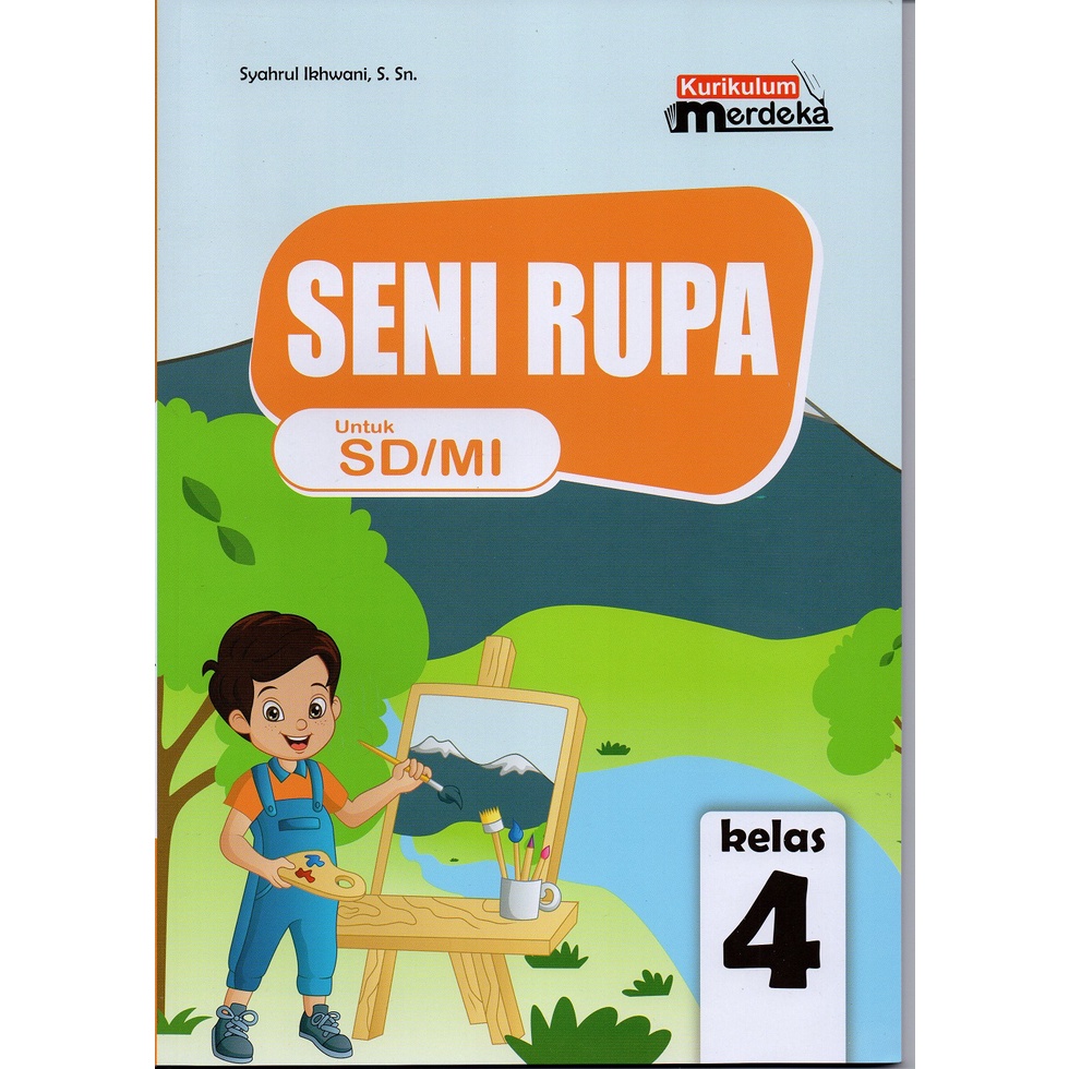 Jual BUKU SISWA SENI RUPA SD/MI KELAS 4 -KURIKULUM MERDEKA-WKJ | Shopee Indonesia