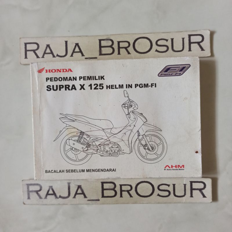 Jual Buku pedoman pemilik/Manual Book Honda Supra X125/Supra X 125 Helm In PGM FI Injeksi KYZ ...