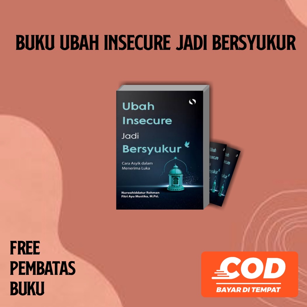 Jual Buku Islami Motivasi Islam Ubah Insecure Jadi Bersyukur ...