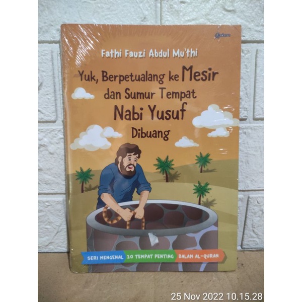 Jual YUK, NERPETUALANG KE MESIR DAN SUMUR TEMPAT NABI YUSUF DIBUANG ...