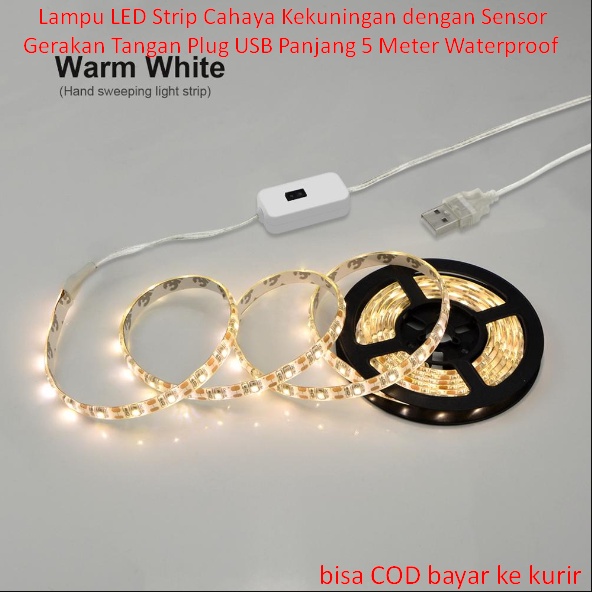 Jual Lampu LED Strip Cahaya Kekuningan dengan Sensor Gerakan Tangan ...