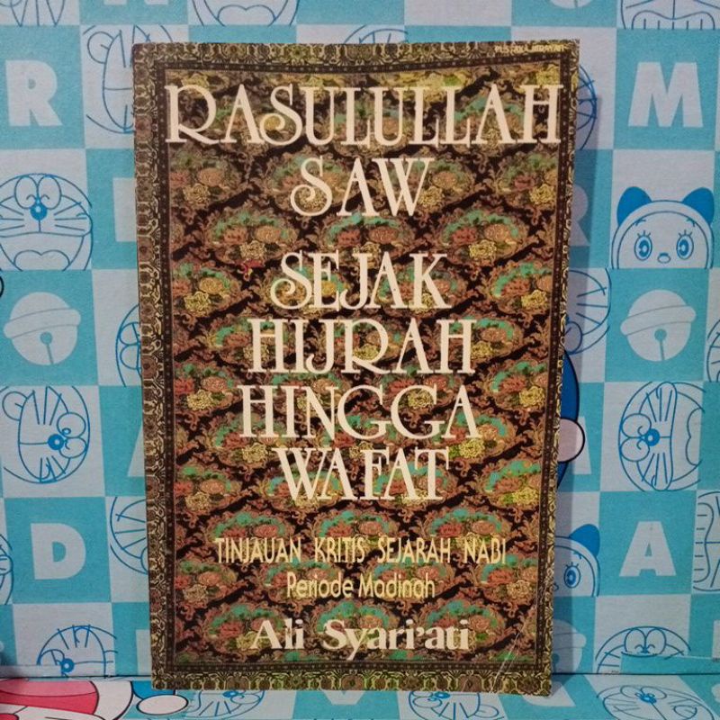 Jual Buku Rasulullah SAW Sejak Hijrah Hingga Wafat Tinjauan Kritis ...