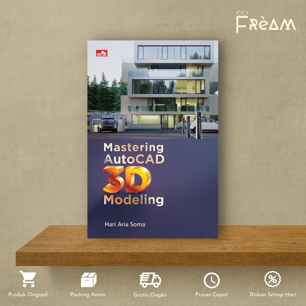 Jual Buku Komputer Mastering AutoCAD 3D Modeling by Hari Aria Soma | Shopee Indonesia