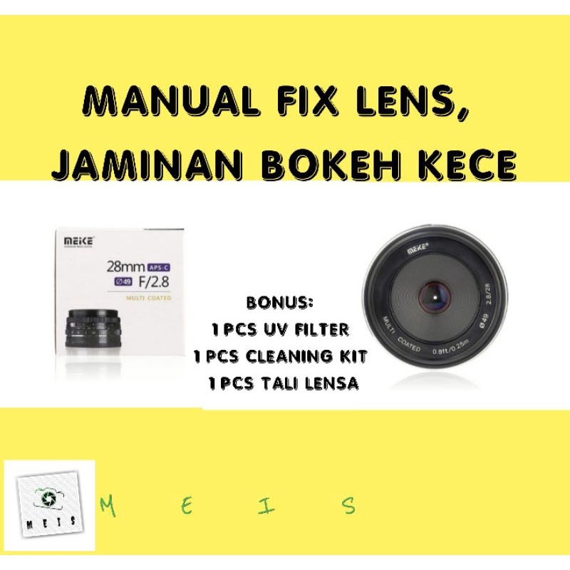 Jual MEIKE 28MM F2.8MM - SONY / CANON MIRRORLESS - MANUAL FIX LENS ...